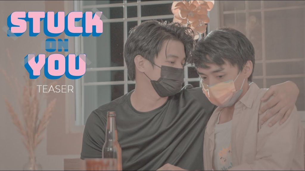 STUCK ON YOU (Filipino BL Serie) - Series Boys Love